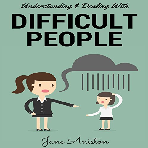 Amazon.com: Difficult People: Understanding & Dealing with Difficult ...