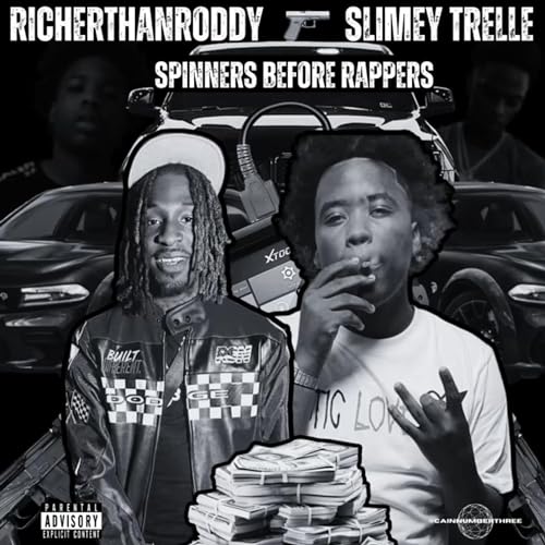 Play Spinners Before Rappers by Richerthanroddy & Slimey Trelle on ...