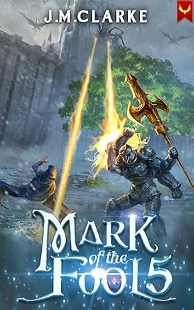Amazon.com: Mark of the Fool 5: A Progression Fantasy Epic eBook ...