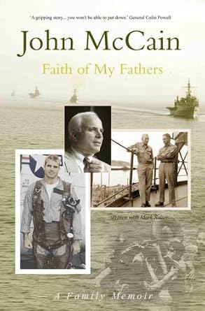 Faith of My Fathers : A Family Memoir: John McCain: 9781906142278 ...