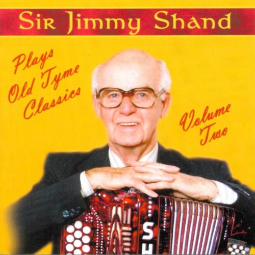 Amazon MusicでSir Jimmy ShandのSir Jimmy Shand Plays Old Tyme Classics ...