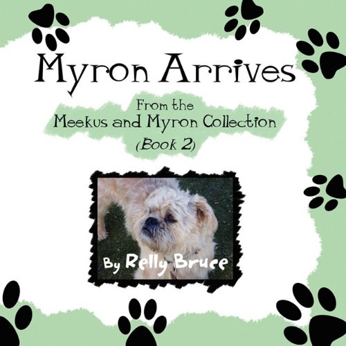 Myron Arrives: From the Meekus and Myron Collection (Book 2 ...