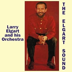 ELGART,LARRY & HIS ORCHESTRA - Elgart Sound - Amazon.com Music