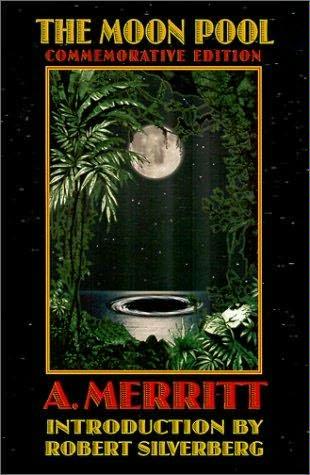 The Moon Pool: Merritt, Abraham: 9781614276463: Amazon.com: Books