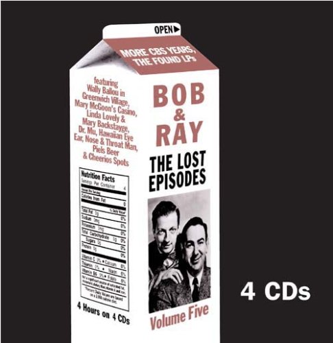 Bob & Ray: The Lost Episodes, Volume 5: Bob Elliott and Ray Goulding ...