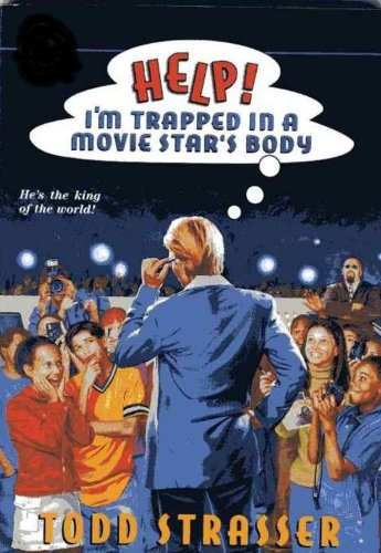 Amazon.com: Help! I'm Trapped in a Movie Star's Body eBook : Strasser ...
