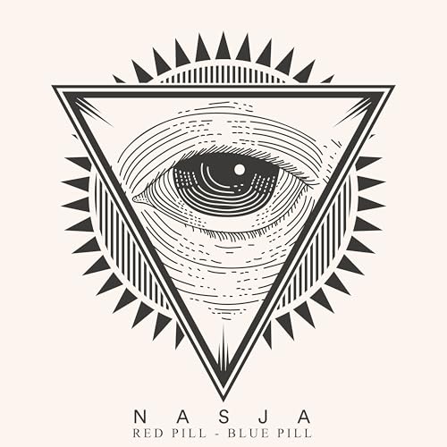 Red Pill - Blue Pill von Nasja auf Amazon Music Unlimited