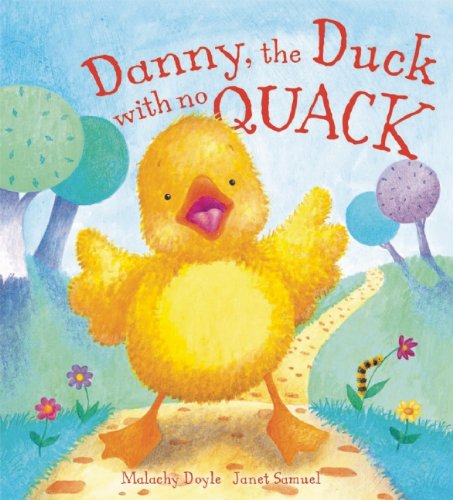 Danny, the Duck with no Quack (Storytime): Doyle, Malachy ...