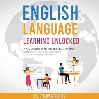 Amazon.com: English Language Learning Unlocked: 7 Key Strategies for ...