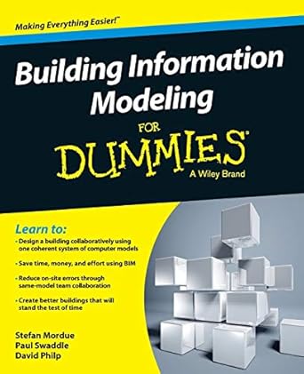 Building Information Modeling For Dummies: Amazon.co.uk: Mordue ...