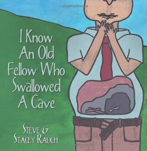 Buy I Know An Old Fellow Who Swallowed A Cave Book Online at Low Prices ...