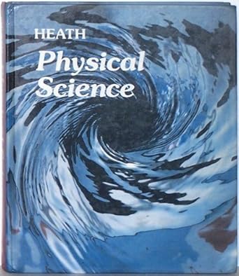 Heath Physical Science by Louise Mary Nolan
