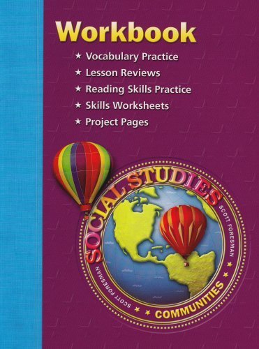 SS05 WORKBOOK GRADE 3 (Scott Foresmen Social Studies 2005) by Scott ...