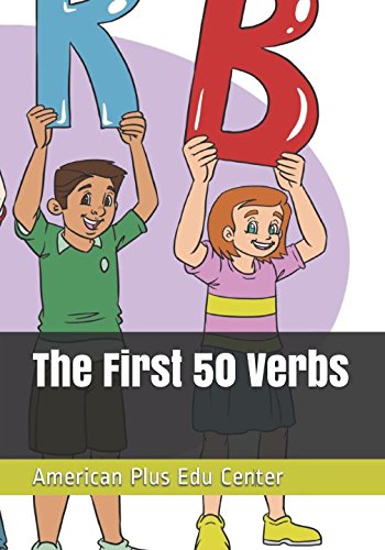 The First 50 Verbs: Edu Center, American Plus: 9781549613043: Amazon ...