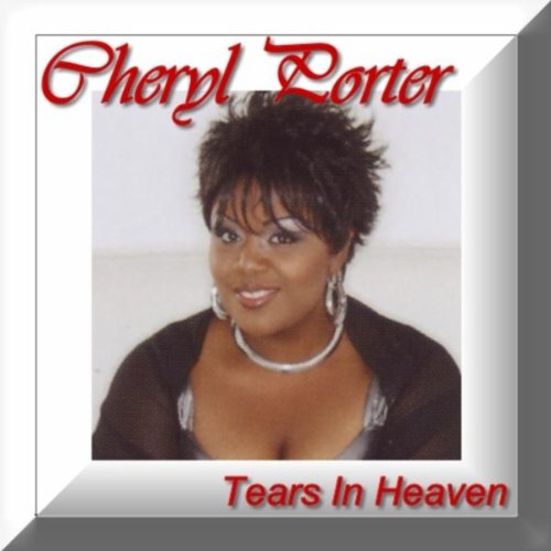 Amazon.com: Tears in Heaven : Cheryl Porter: Digital Music
