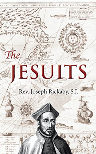 The Jesuits (Illustrated) eBook : Rickaby, Joseph: Amazon.co.uk: Kindle ...