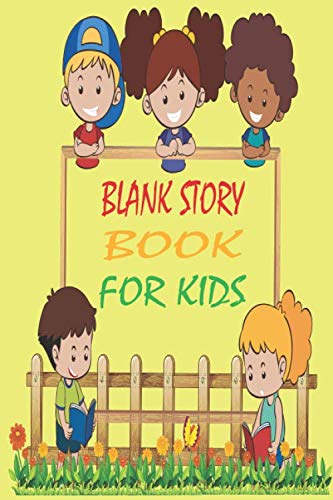 Blank Story Book For Kids: Primary Story Journal |110 Story Pages ...