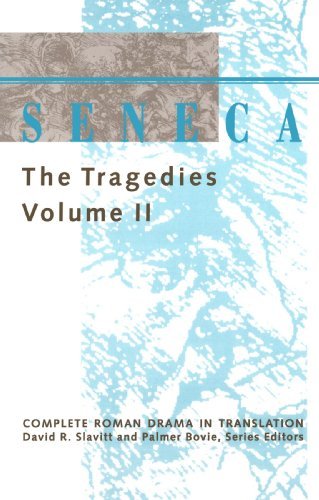 [Seneca: The Tragedies: Volume 2 (Complete Roman Drama in Translation ...