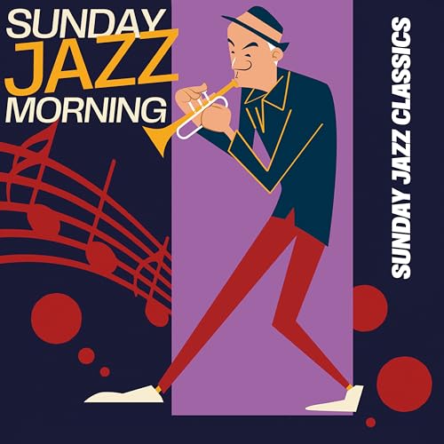 Sunday Jazz Morning by Sunday Jazz Classics on Amazon Music - Amazon.co.uk