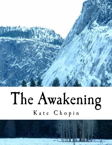 The Awakening: Chopin, Kate: 9781505260175: Amazon.com: Books