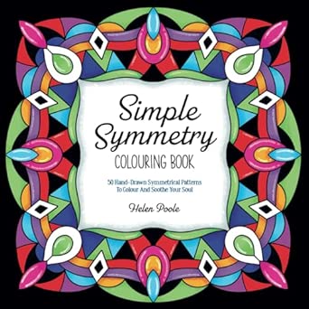 Amazon.com: Simple Symmetry: 50 Hand-Drawn Simple Symmetrical Patterns ...