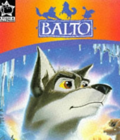Balto Movie Storybook (TV & Film Tie-ins): Jane B. Mason: 9780590139540 ...