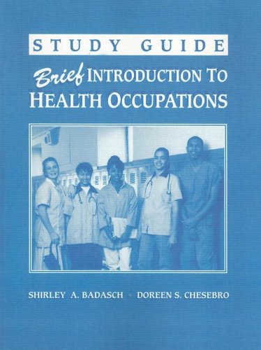 Study Guide Brief Introduction to Health Occupations: 9780893031749 ...