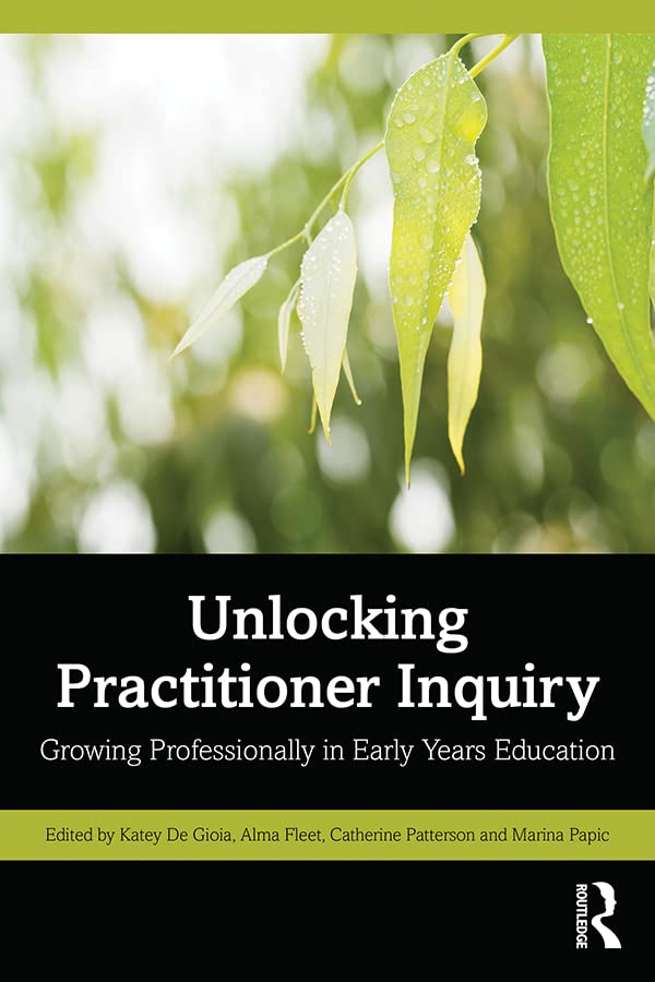 Amazon.com: Unlocking Practitioner Inquiry: Growing Professionally in ...