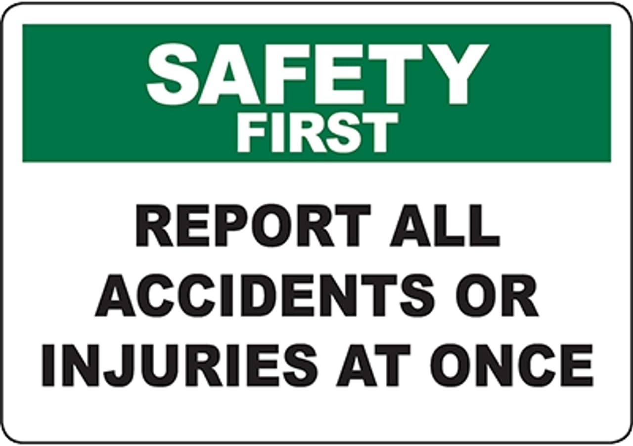 Amazon.com : SAFETY FIRST Report All Accidents Or Injuries At Once Sign ...