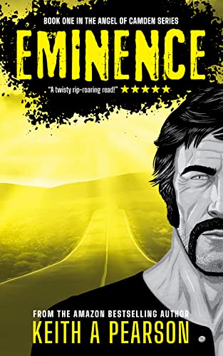 Eminence (Angel of Camden Book 1) eBook : Pearson, Keith A: Amazon.co ...