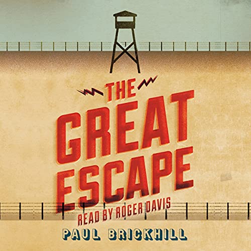 Amazon.co.jp: The Great Escape (Audible Audio Edition): Paul Brickhill ...