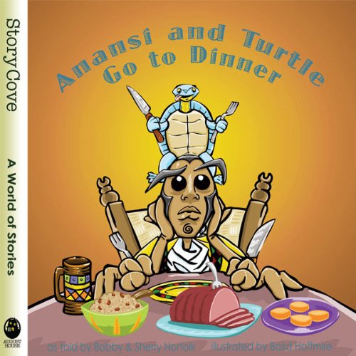 Anansi and Turtle Go to Dinner (Story Cove) (English Edition) eBook ...