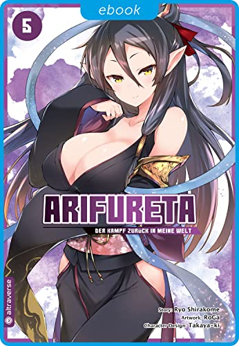 Arifureta - Der Kampf zurück in meine Welt 05 eBook : Shirakome, Ryo, Takaya-ki, RoGa, Kowalsky ...