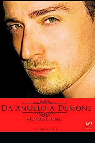 Amazon.com: Da Angelo a Demone: Biografia (Italian Edition ...