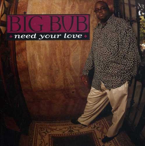 Big Bub - Need Your Love - Amazon.com Music