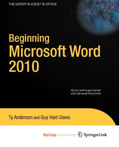 Beginning Microsoft Word 2010: Anderson, Ty, Hart-Davis, Guy ...