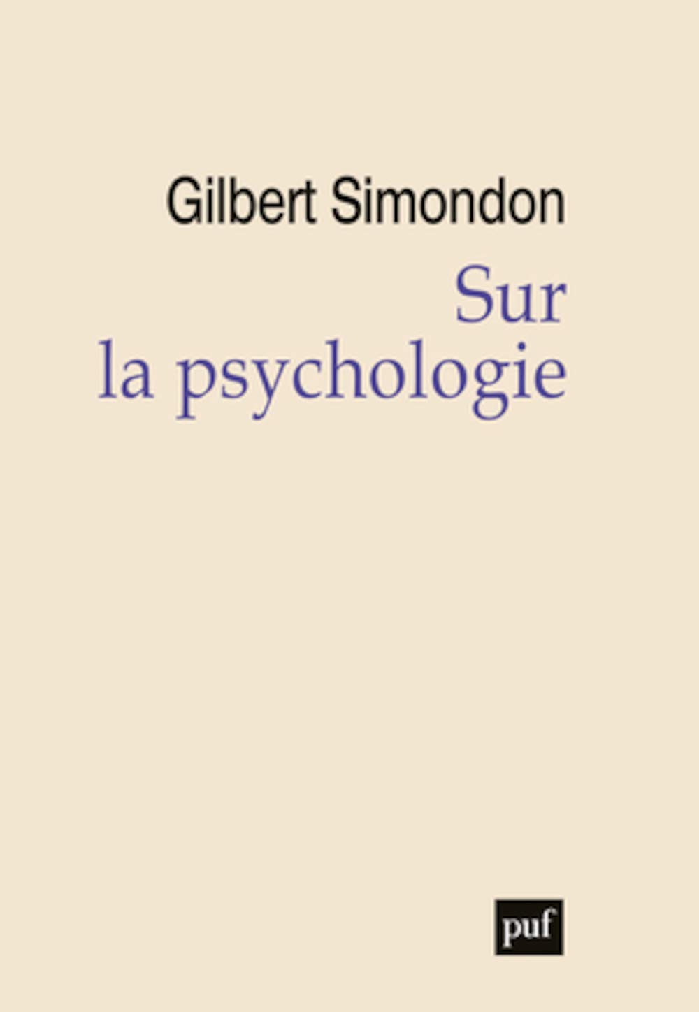Amazon.com: Sur la psychologie: 9782130631309: Simondon, Gilbert: Books
