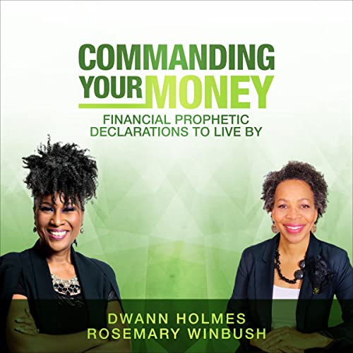 Amazon.com: Commanding Your Money: Financial Prophetic Declarations to ...