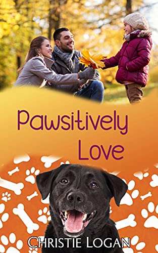 Pawsitively Love: A Sweet Single Mom Romance (Fur-Footed Friends Book 3 ...