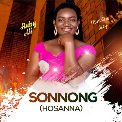 Play Sonnong (Hossana) by Ruby feat. minister Jocy on Amazon Music Unlimited