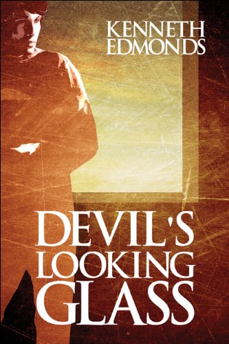Devil's Looking Glass: Edmonds, Kenneth: 9781607497158: Amazon.com: Books