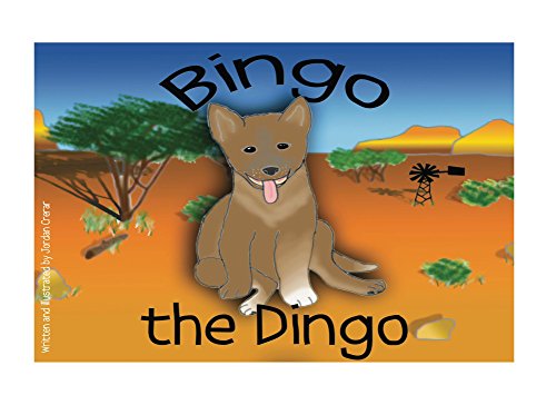 Bingo the Dingo - Kindle edition by Crerar, Jordan. Literature ...