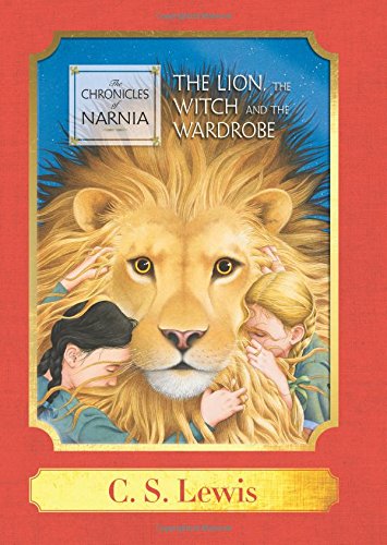 The Lion, the Witch and the Wardrobe: A Harper Classic (The Chronicles ...