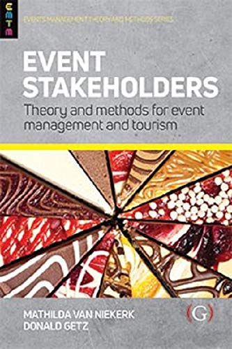Event Stakeholders (Events Management and Methods): Professor Donald ...