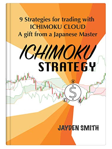 Amazon.com: ICHIMOKU STRATEGY: 9 strategies for trading with ichimoku - a gift from a Japanese ...