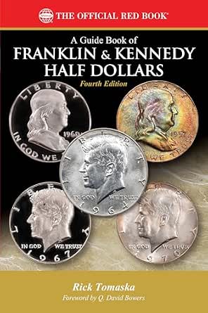 Amazon.com: Guide Book of Franklin , Kennedy Half Dollars (Official Red ...