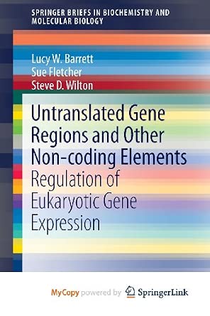 Untranslated Gene Regions and Other Non-coding Elements: Regulation of ...