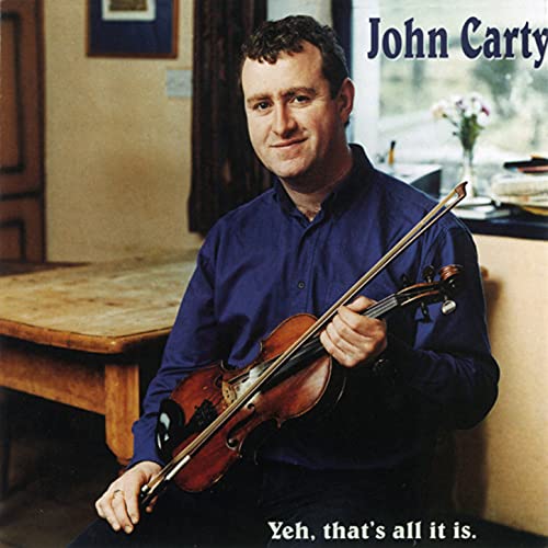 Play Yeh, That's All It Is by John Carty on Amazon Music