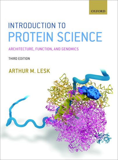 Introduction to Protein Science: Architecture, Function, and Genomics ...