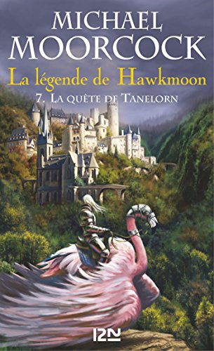 La légende de Hawkmoon - tome 7 (FANTASY t. 2) (French Edition) eBook ...